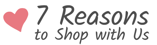 7 Reasons To Shop with Us